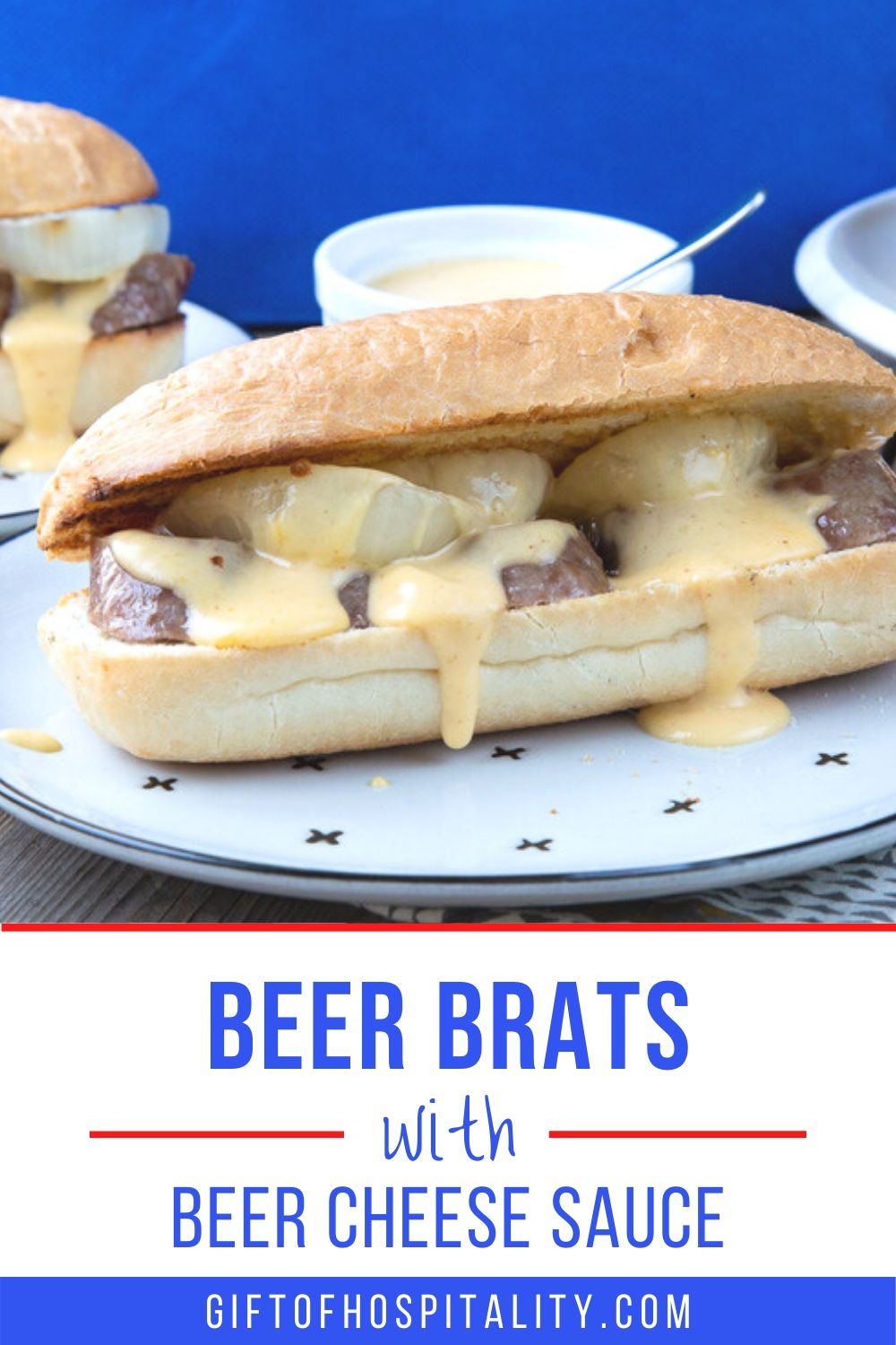 Beer Brats with Cheese Sauce - Gift of Hospitality