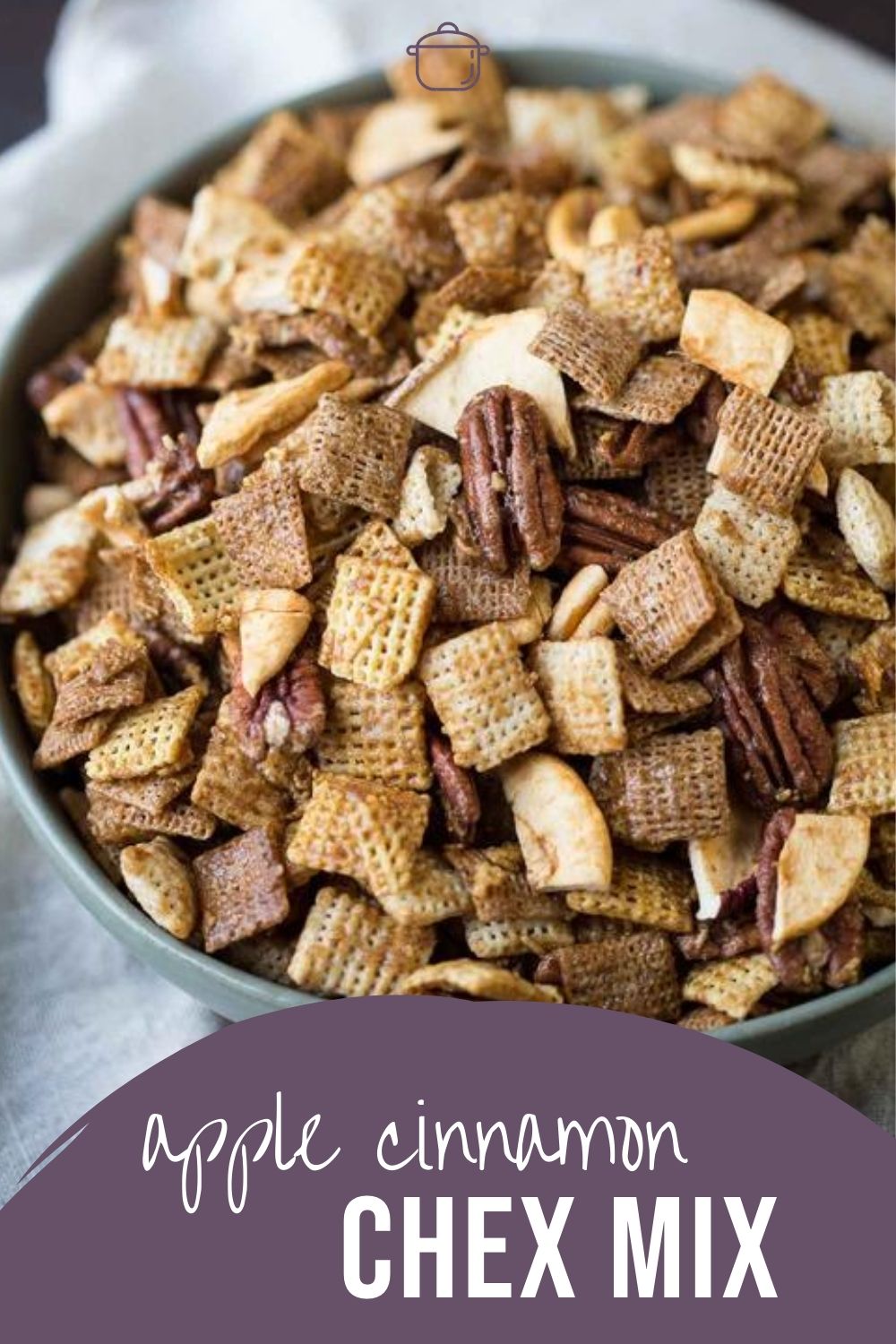 Apple Cinnamon Chex Mix - Gift of Hospitality