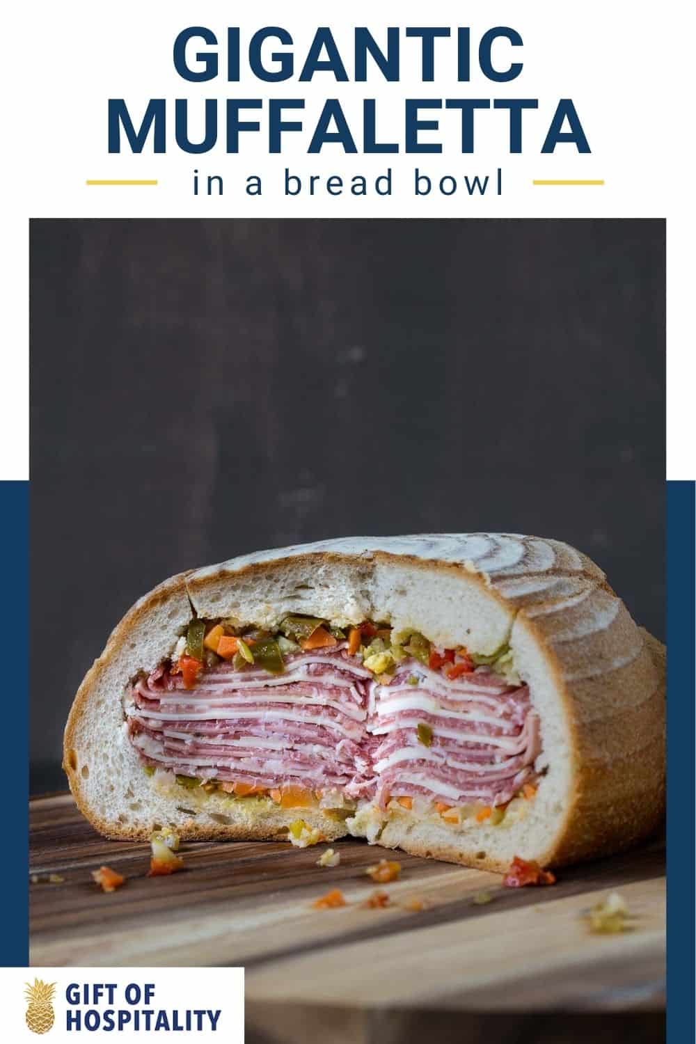 Gigantic Muffaletta in a Bread Bowl - Gift of Hospitality
