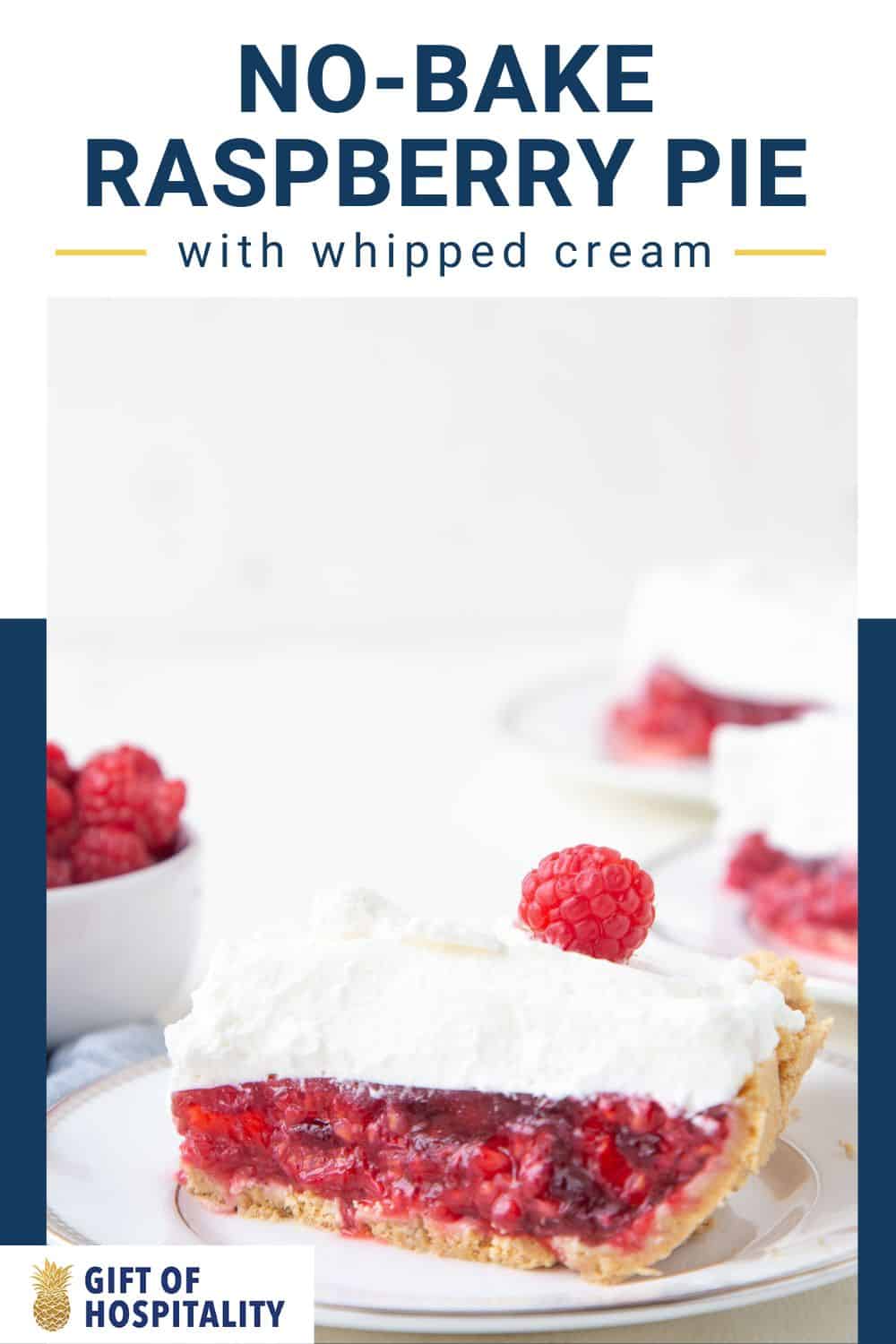 No-Bake Raspberry Pie - Gift of Hospitality