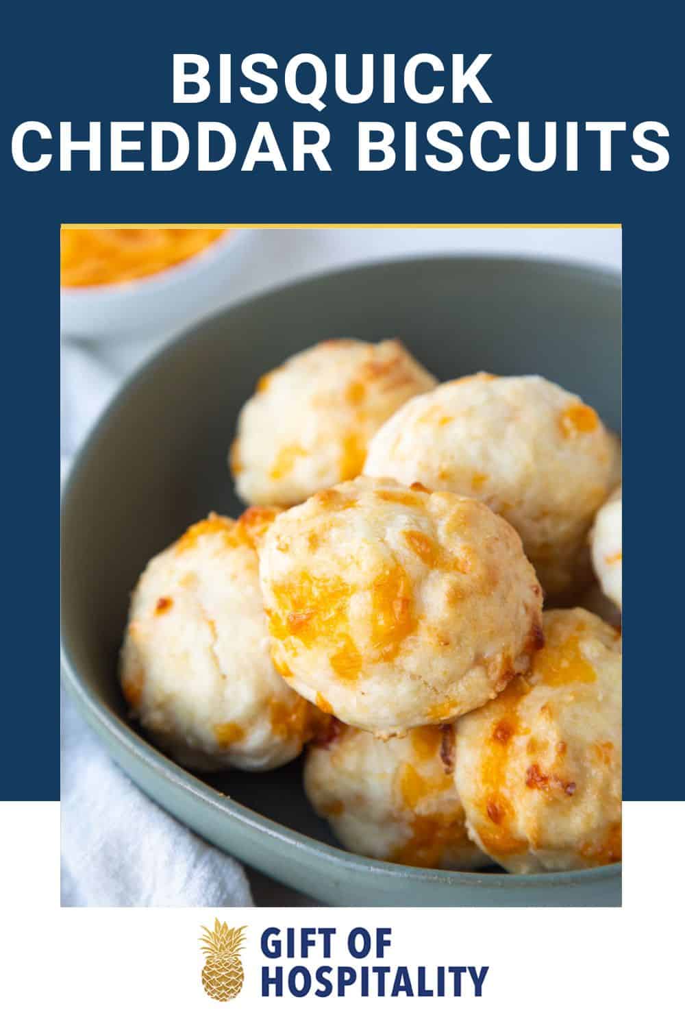 Easy Bisquick Cheddar Biscuits - Gift of Hospitality