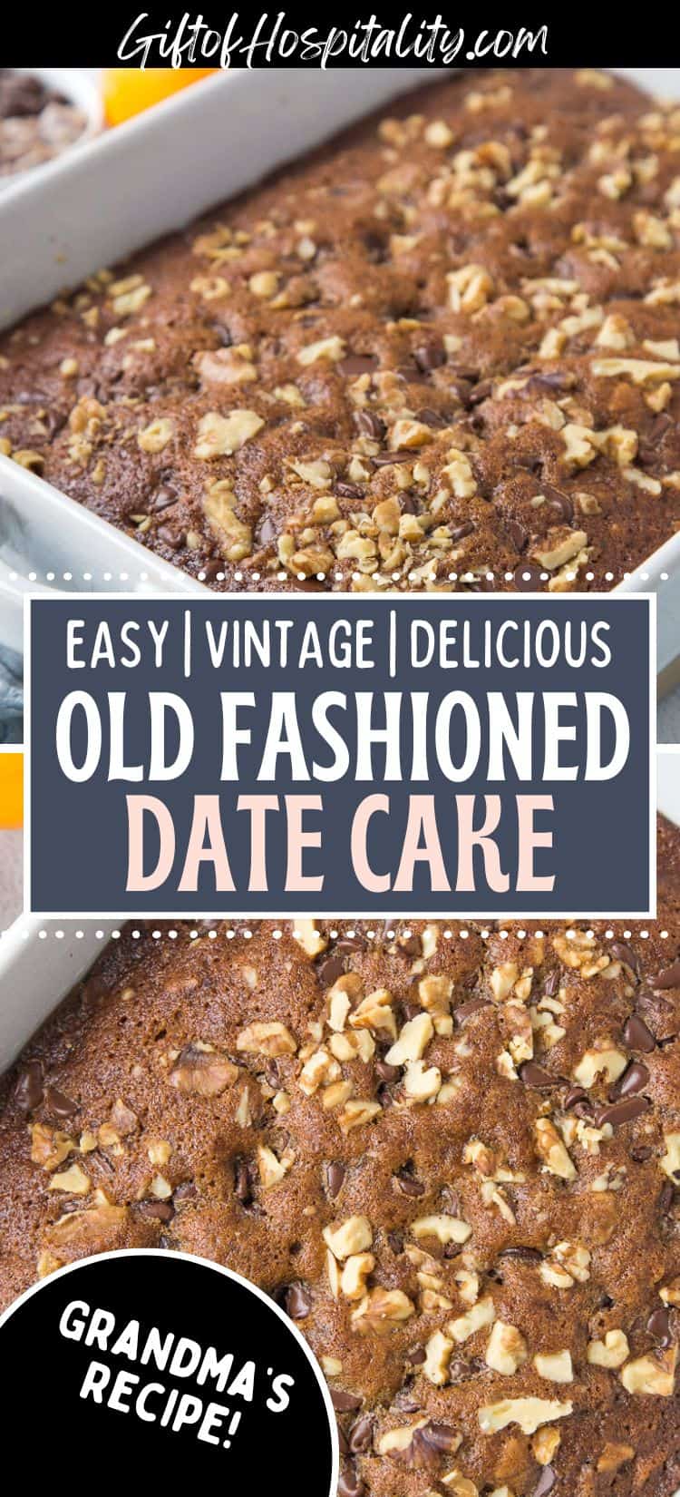 Old Fashioned Date Cake - Gift of Hospitality