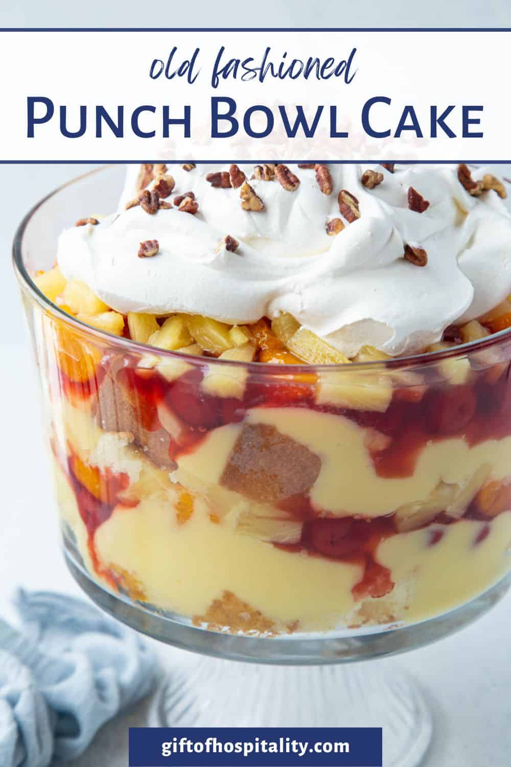 Easy Punch Bowl Cake - Gift of Hospitality