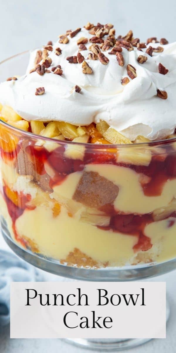 Easy Punch Bowl Cake - Gift of Hospitality