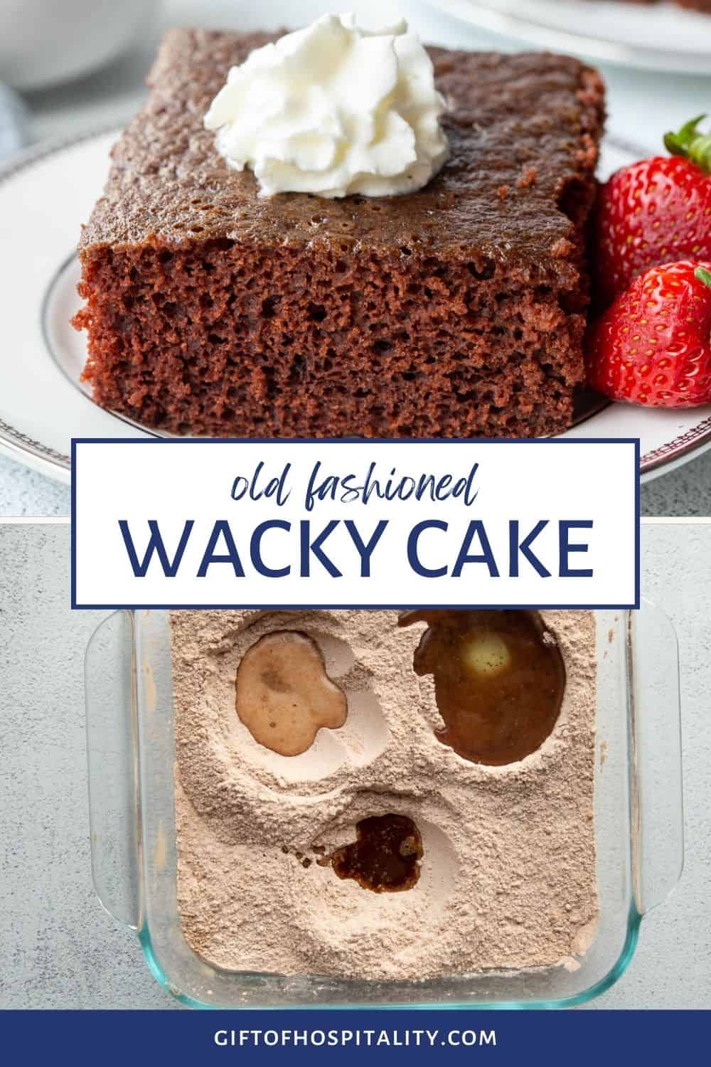 Old Fashioned Wacky Cake - Gift of Hospitality