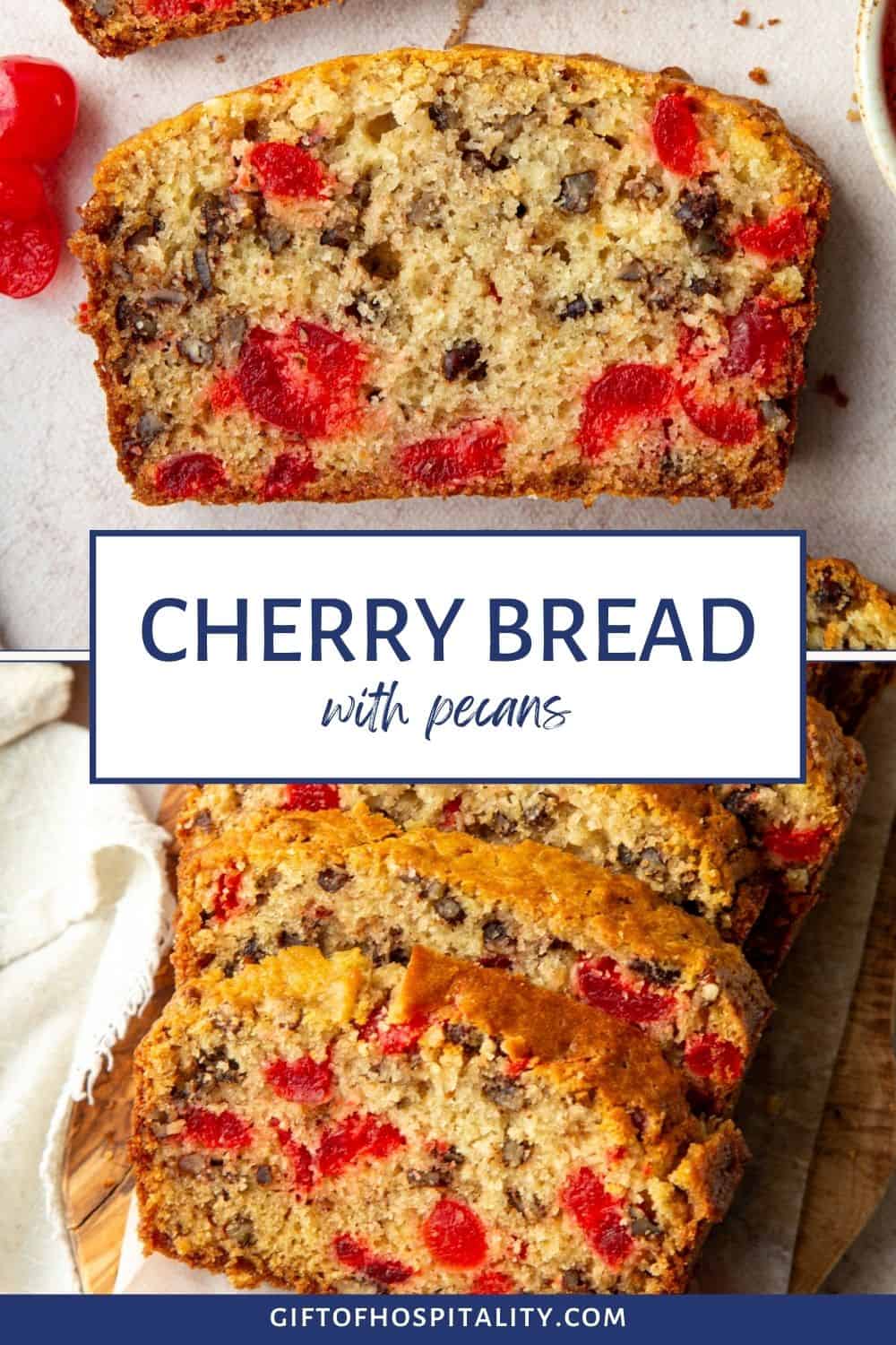 Cherry Bread - Gift of Hospitality
