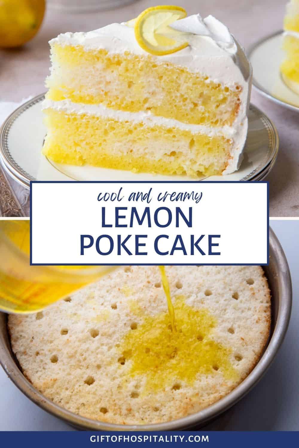 Lemon Poke Cake - Gift of Hospitality