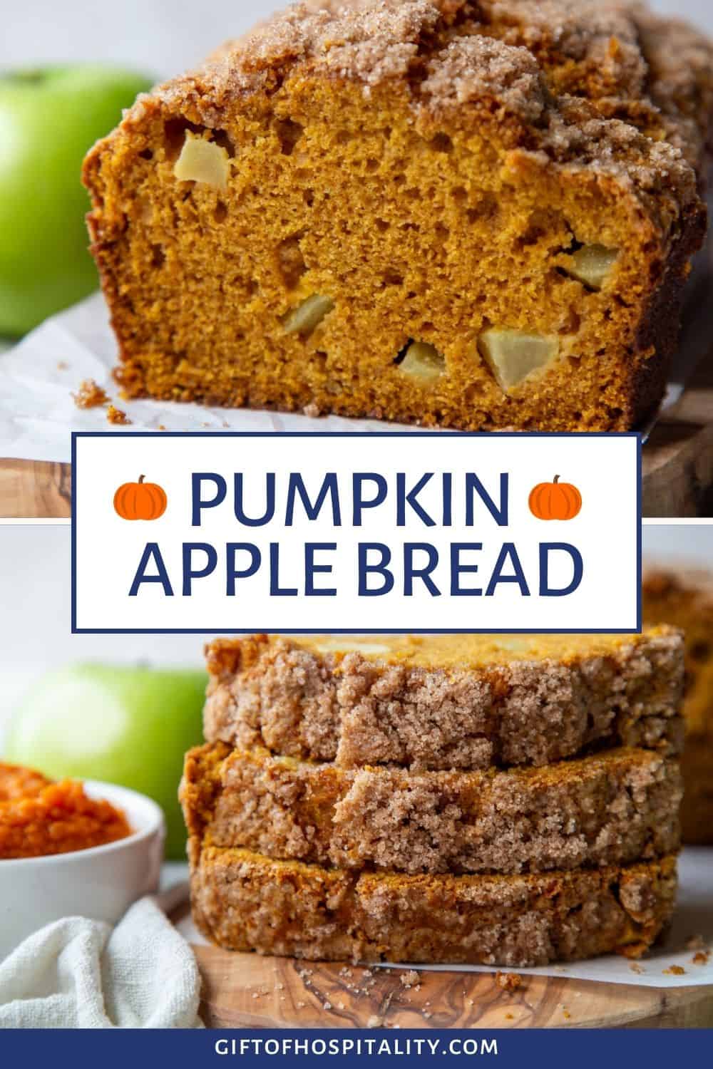 Pumpkin Apple Bread - Gift of Hospitality