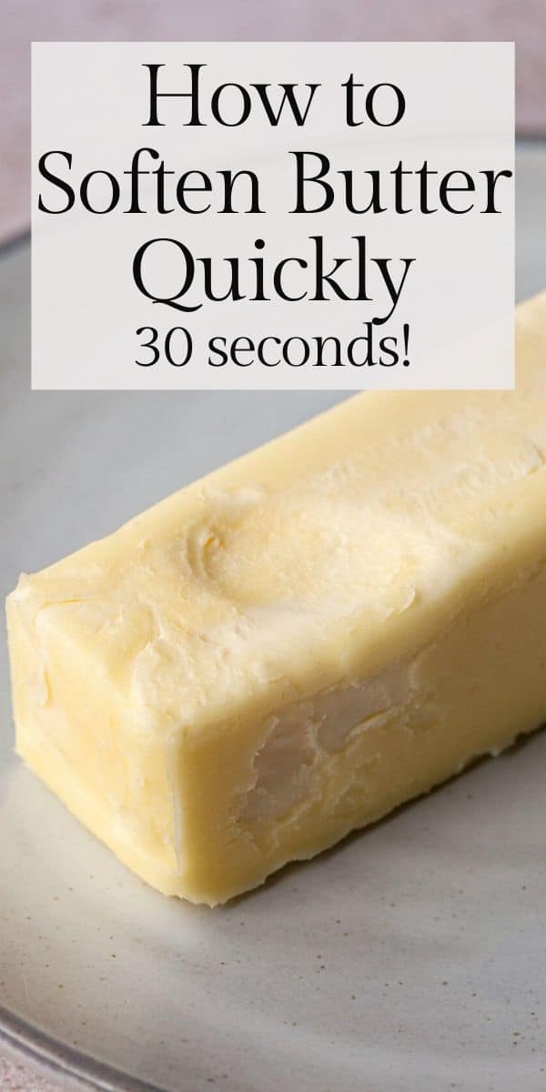 How to Soften Butter Quickly - Gift of Hospitality