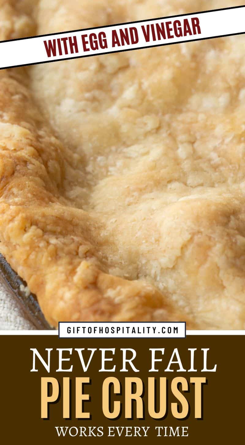 Never Fail Pie Crust - Gift of Hospitality